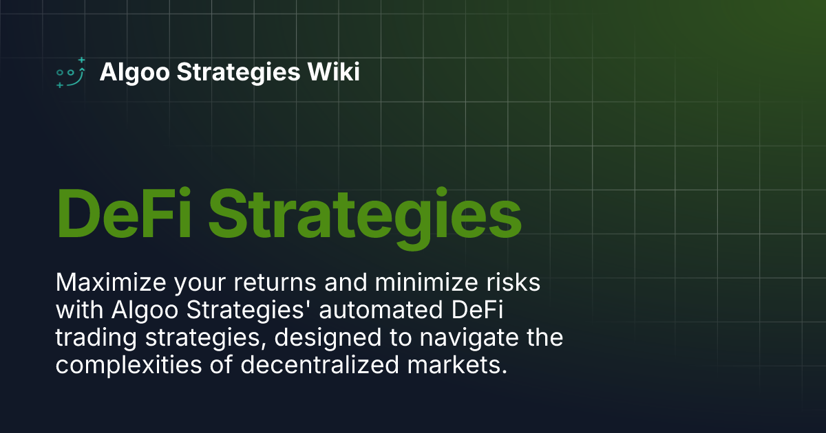 DeFi Strategies | Algoo Strategies Wiki