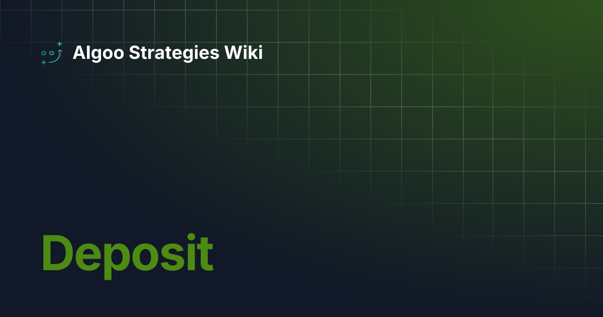 Deposit | Algoo Strategies Wiki